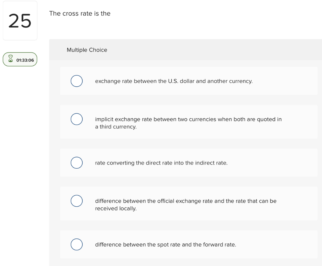 Solved The cross rate is the Multiple Choice 8 01:33:06 Ο | Chegg.com