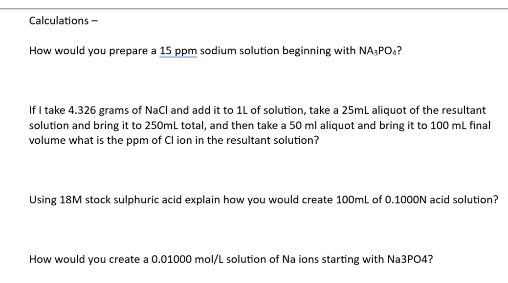 Solved How would you prepare a 15ppm sodium solution | Chegg.com