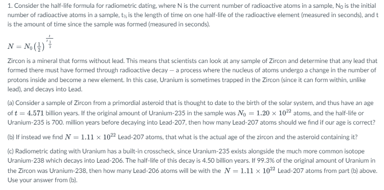 Solved 1. Consider the half-life formula for radiometric | Chegg.com