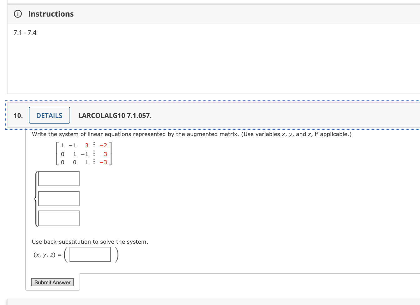 Solved Instructions 7.1 - 7.4 10. DETAILS LARCOLALG10 | Chegg.com