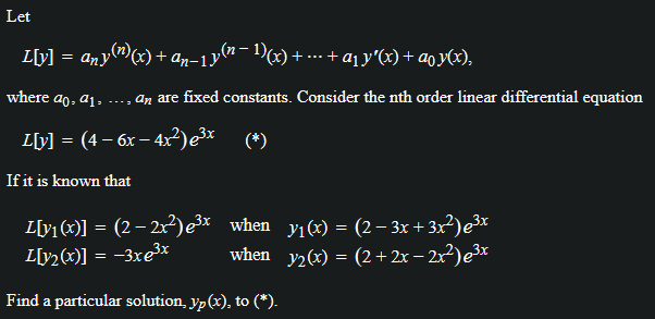 Solved Let L[y] Any N X An−1y N−1 X ⋯ A1y′ X A0y X