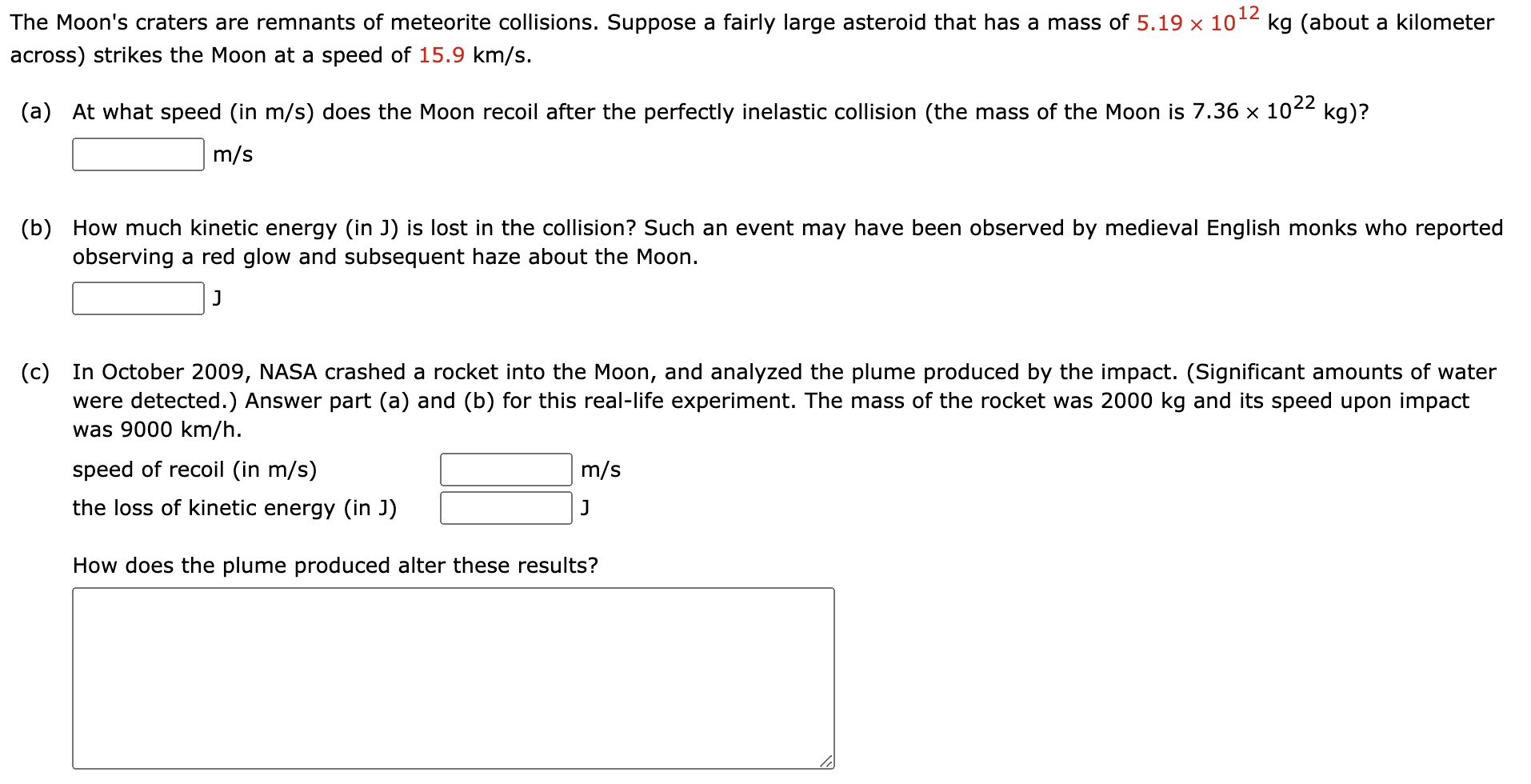 Solved The Moon's craters are remnants of meteorite | Chegg.com