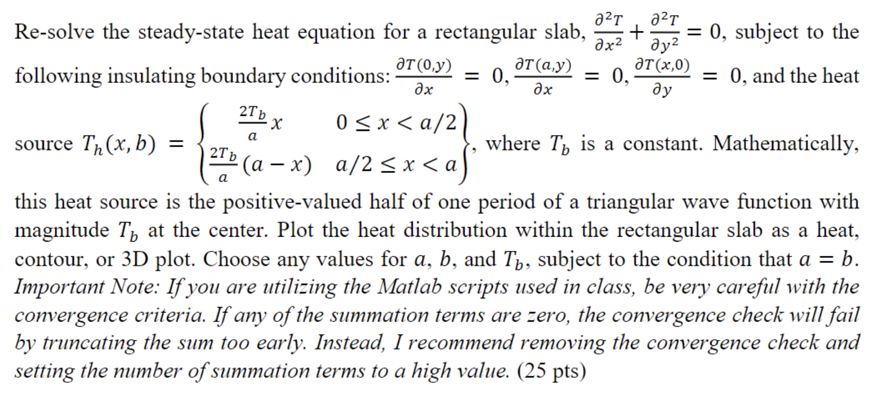 Solved Re-solve the steady-state heat equation for a | Chegg.com