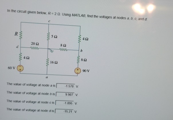 Solved In the circuit given below, R=20. Using MATLAB, find | Chegg.com
