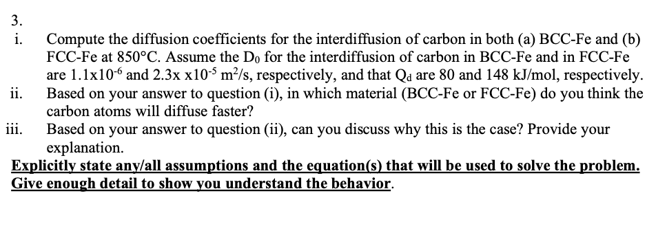 Solved i. Compute the diffusion coefficients for the | Chegg.com
