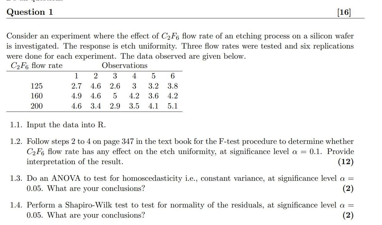 Consider an experiment where the effect of C2F6 flow | Chegg.com