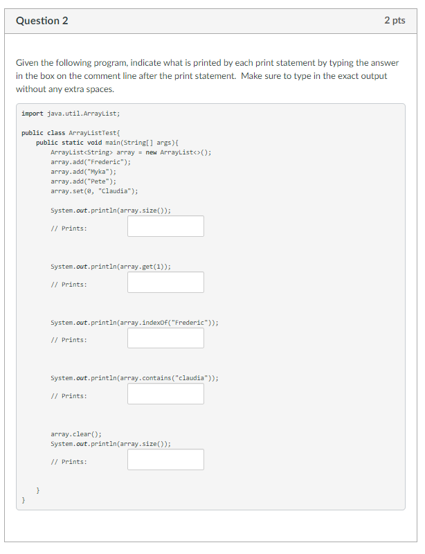 Solved Question 2 2 pts Given the following program, | Chegg.com