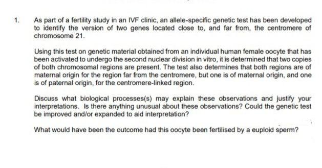 Solved 1. As part of a fertility study in an IVF clinic, an | Chegg.com
