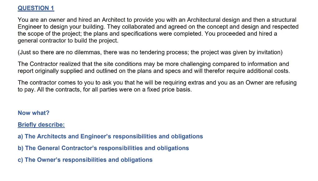 Solved QUESTION 1 You are an owner and hired an Architect to | Chegg.com