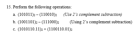 Solved 15. Perform the following operations: a. | Chegg.com