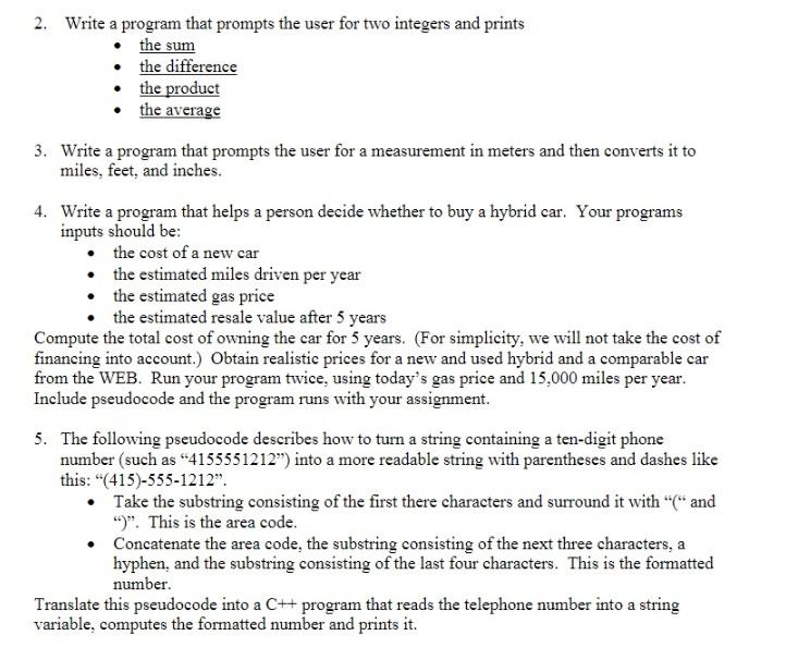 Solved 2. Write a program that prompts the user for two | Chegg.com