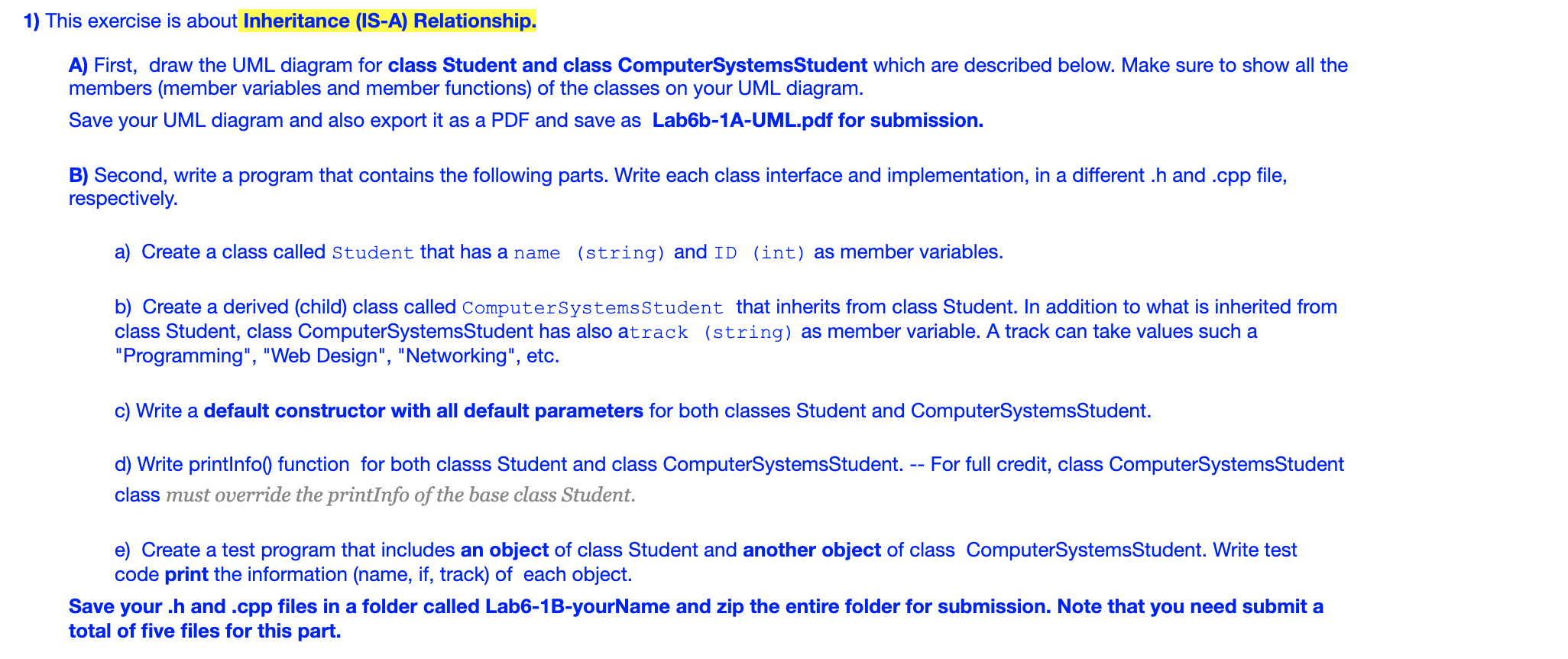 Solved 1) This exercise is about Inheritance (IS-A) | Chegg.com