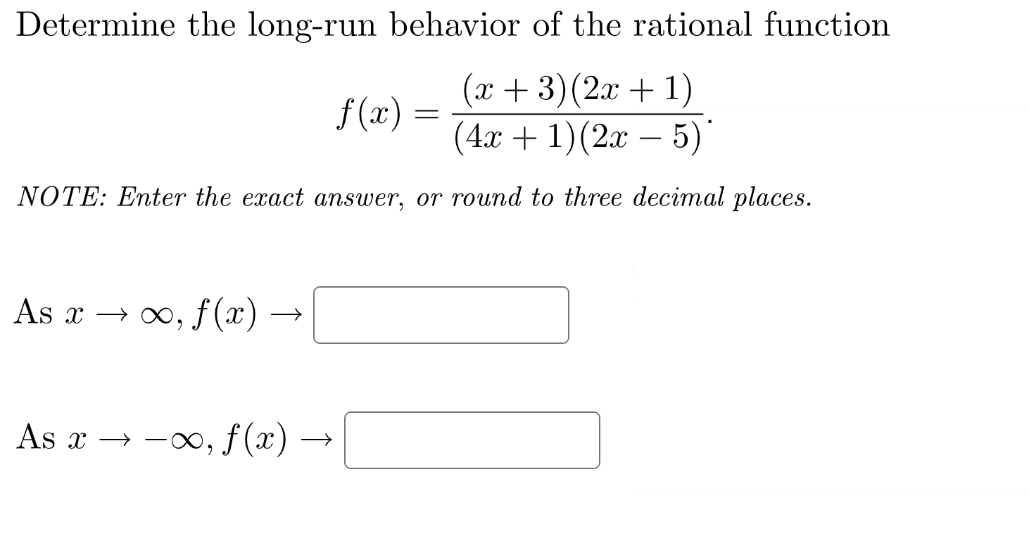 Solved Determine the long-run behavior of the rational | Chegg.com