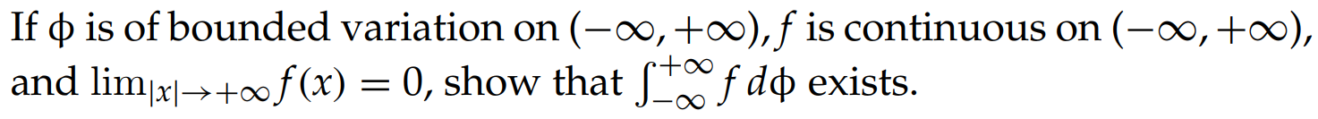 Solved If ϕ is of bounded variation on (−∞,+∞),f is | Chegg.com