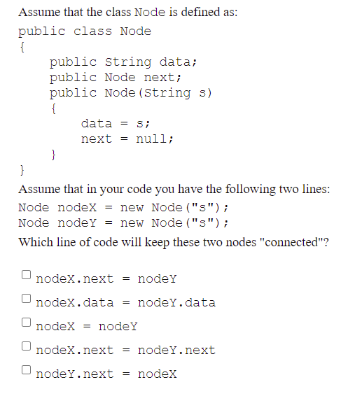 Solved Assume that the class Node is defined as: public | Chegg.com