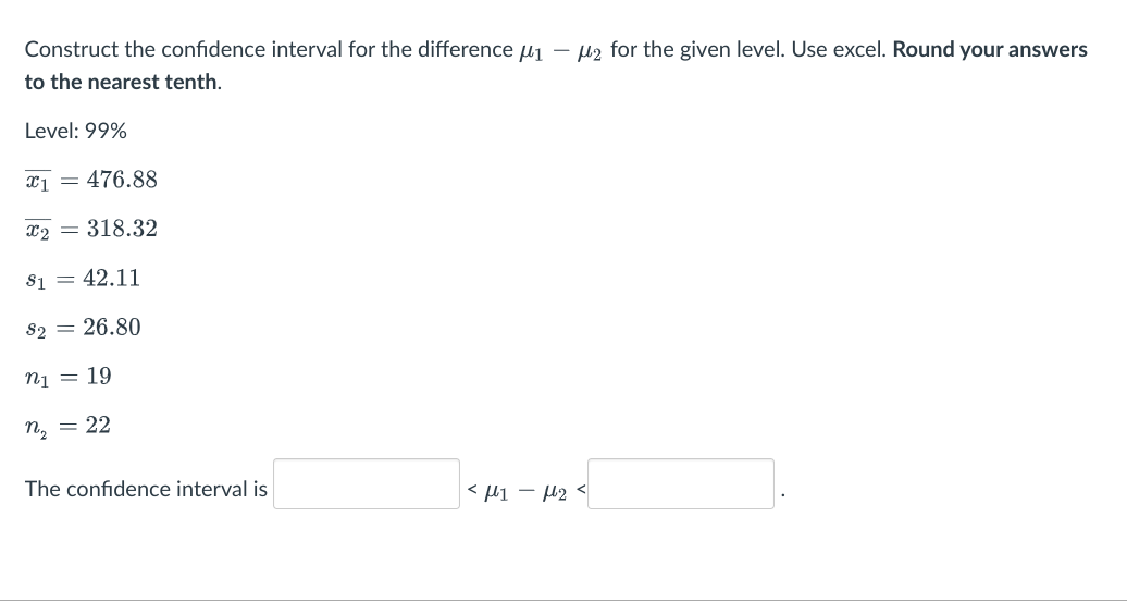 Solved Construct the confidence interval for the difference | Chegg.com