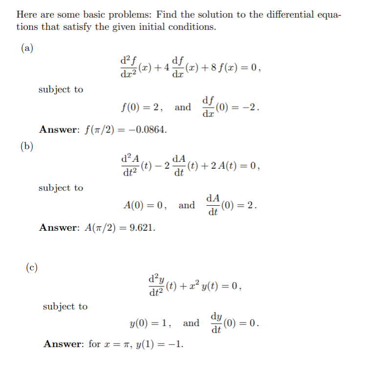 Solved Here are some basic problems: Find the solution to | Chegg.com