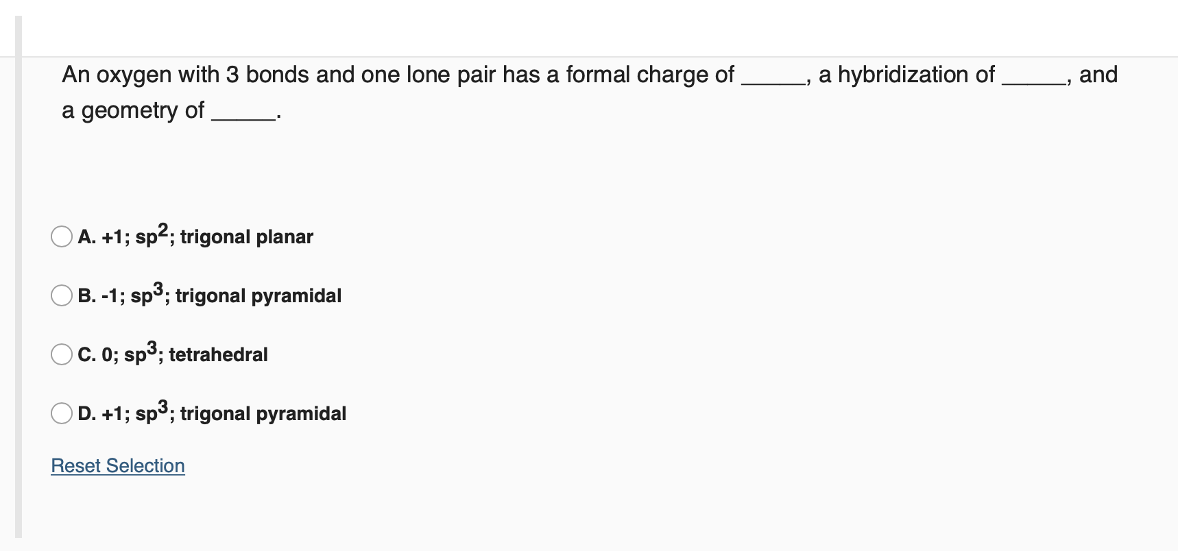 Solved , a hybridization of , and An oxygen with 3 bonds and | Chegg.com