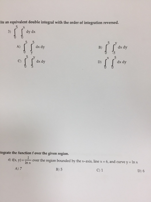 Solved Write an equivalent double integral with the order of | Chegg.com