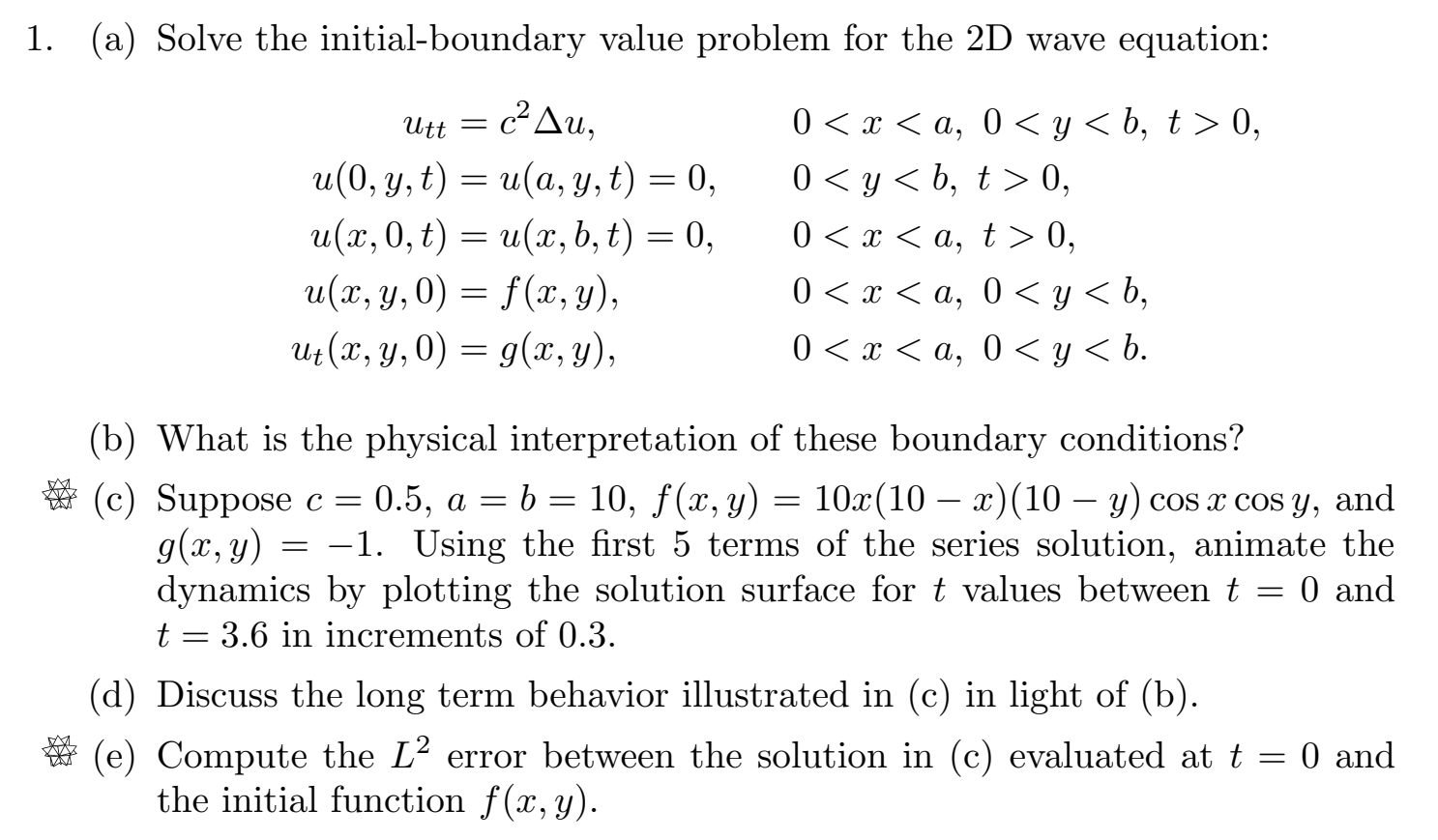 A Solve The Initial Boundary Value Problem For The