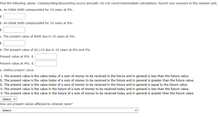 Solved Find the following values. Compounding/discounting | Chegg.com