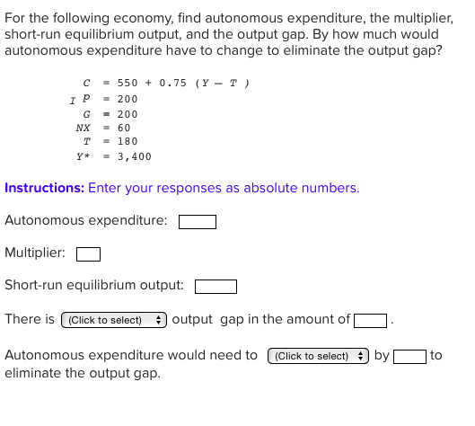 Solved For the following economy, find autonomous | Chegg.com