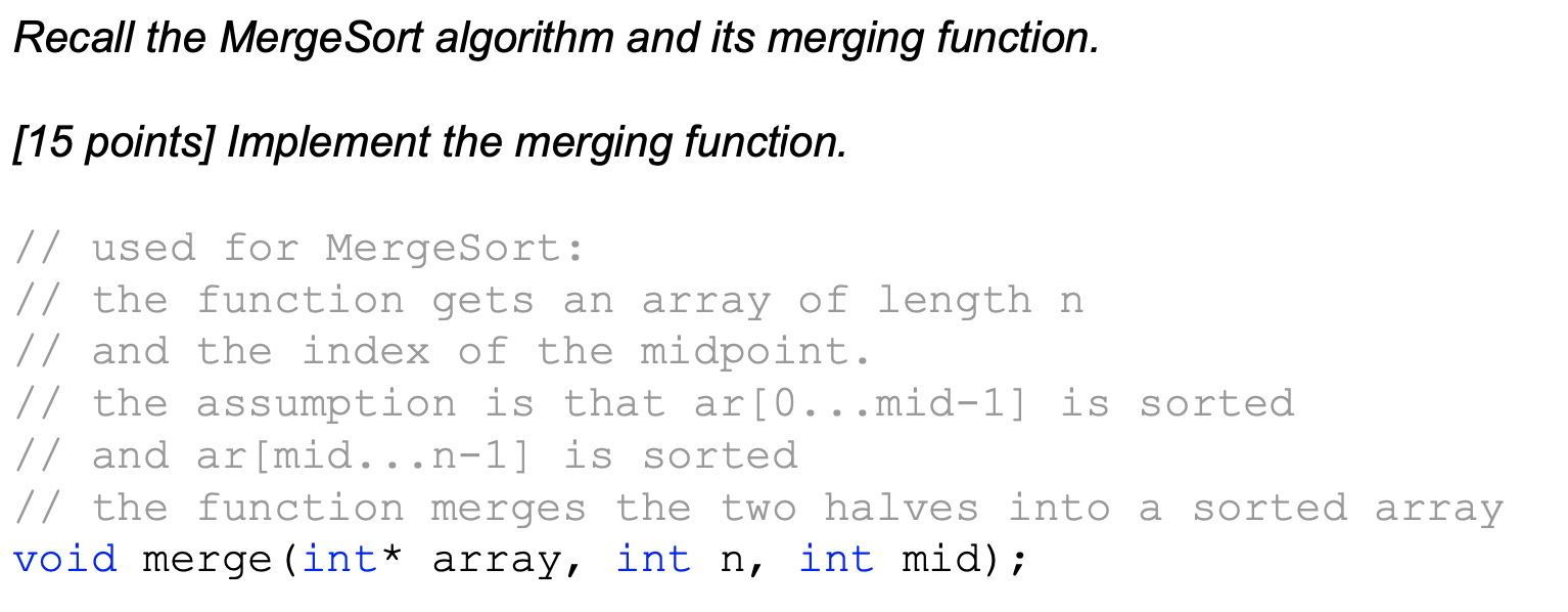 Recall the Merge Sort algorithm and its merging | Chegg.com