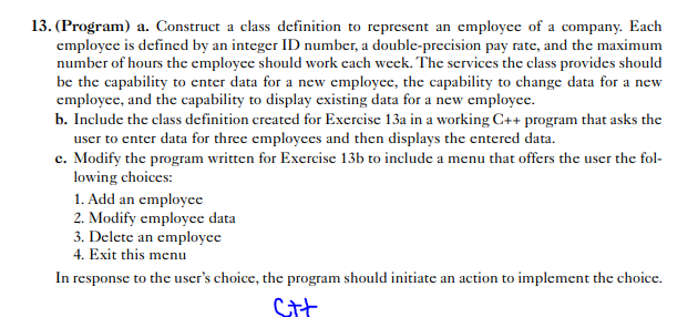 Solved 13. (Program) a. Construct a class definition to | Chegg.com
