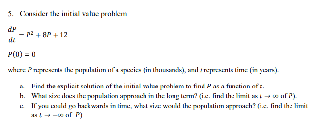 Solved 5. Consider the initial value problem dP dt = P2 + 8P | Chegg.com