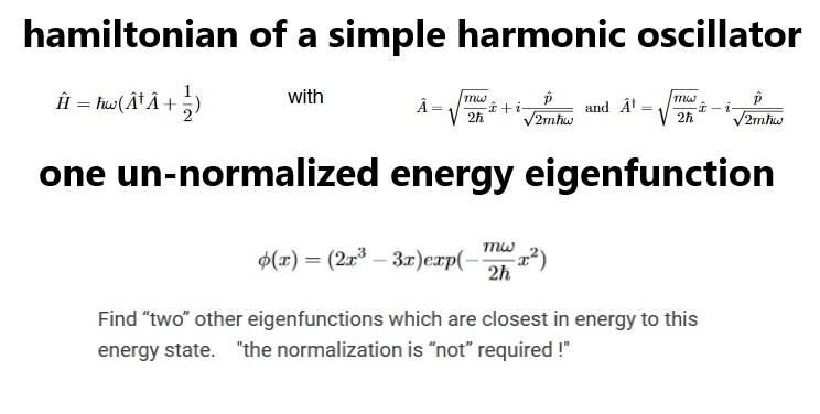 Solved hamiltonian of a simple harmonic oscillator one | Chegg.com