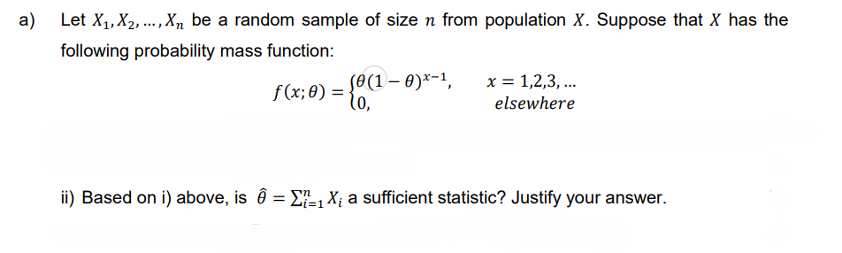 Solved Let X1,X2,…,Xn be a random sample of size n from | Chegg.com