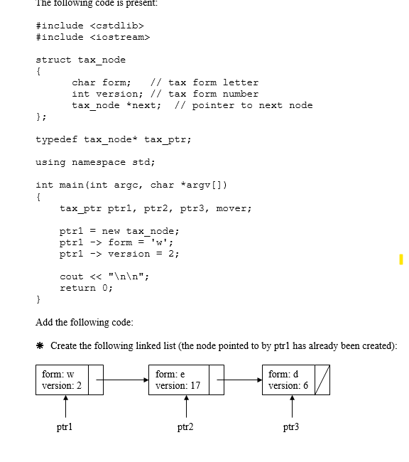 Solved The following code is present: #include #include | Chegg.com