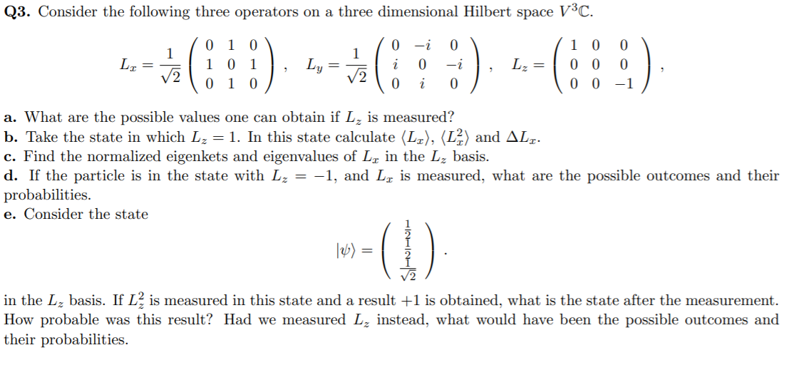 Solved Q3. Consider the following three operators on a three | Chegg.com