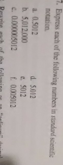 Solved Express each of the following numbers in standard | Chegg.com