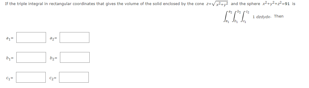 Solved If the triple integral in rectangular coordinates | Chegg.com