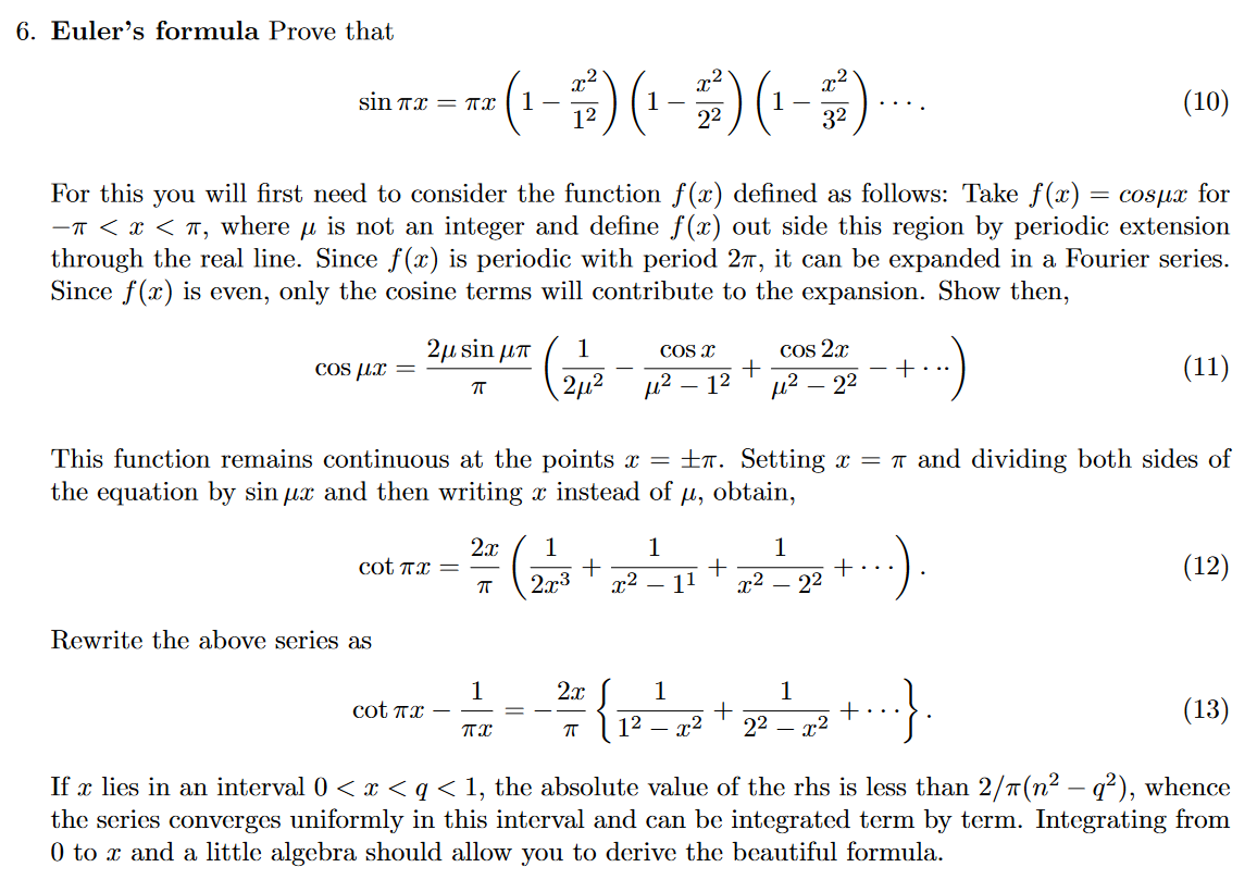Solved 6. Euler's formula Prove that Sin πα = πα (1-1)(1-) | Chegg.com