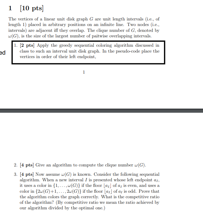 1 (10 pts] The vertices of a linear unit disk graph G | Chegg.com
