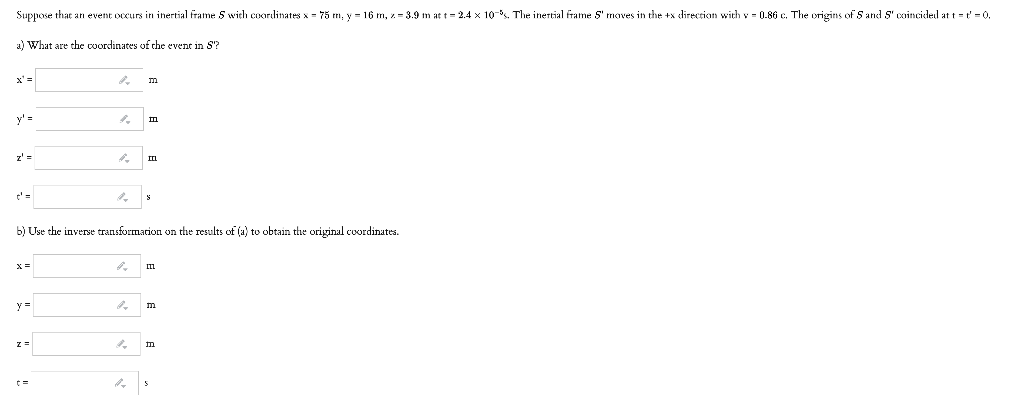 Solved Suppose that an event occurs in inertial frame S with | Chegg.com