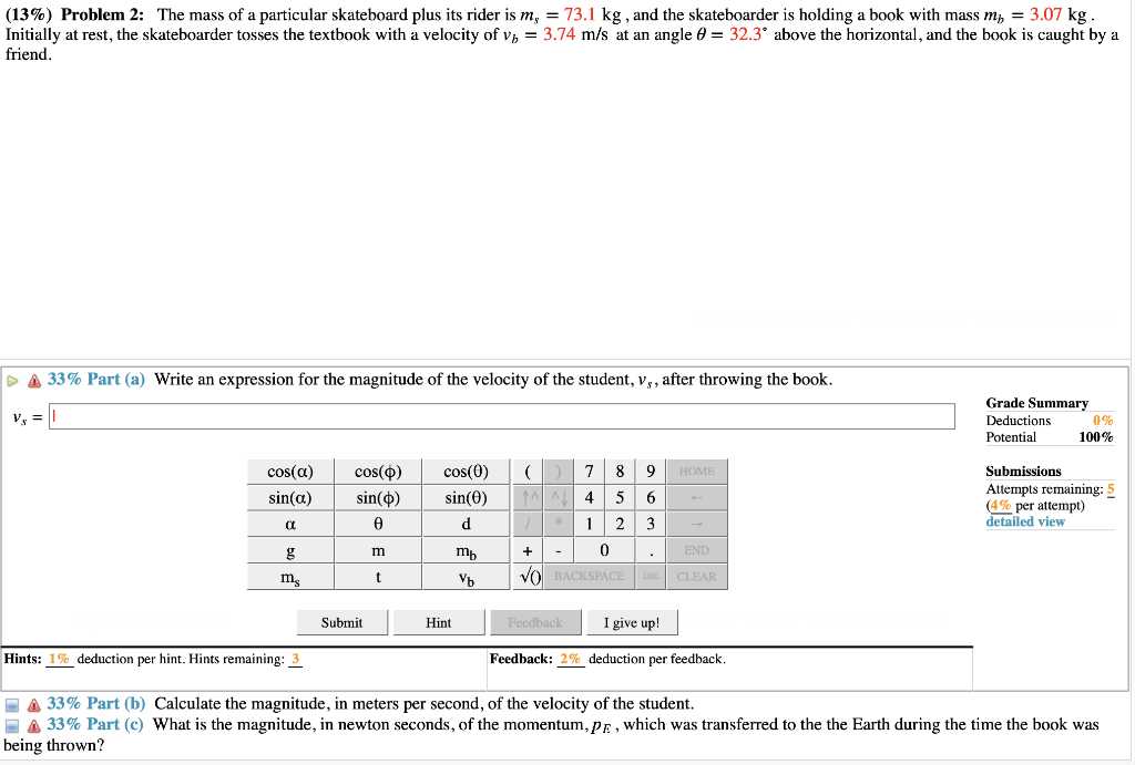 Solved (13\%) Problem 2: The mass of a particular skateboard | Chegg.com