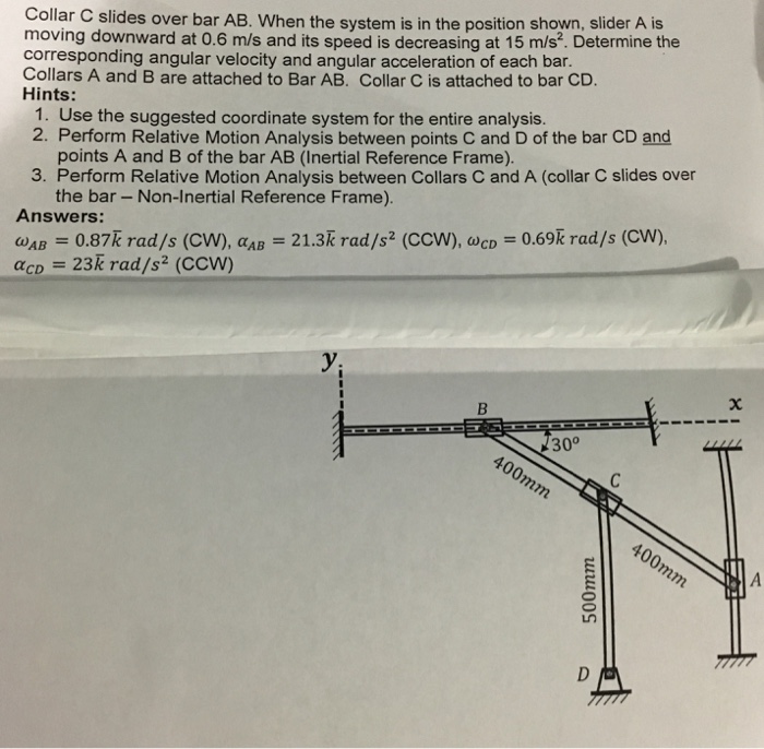 Solved Collar C slides over bar AB. When the system is in | Chegg.com