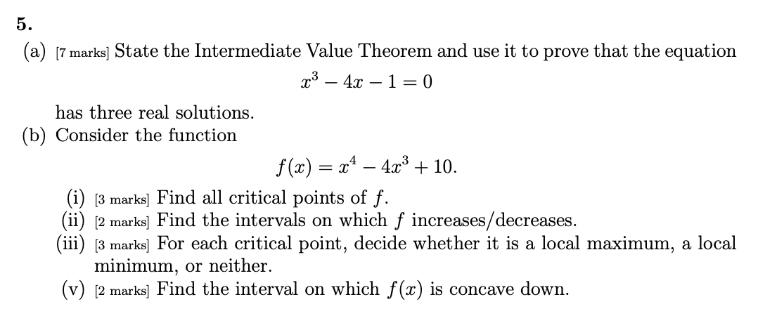 Solved 5. (a) [7 marks] State the Intermediate Value Theorem | Chegg.com