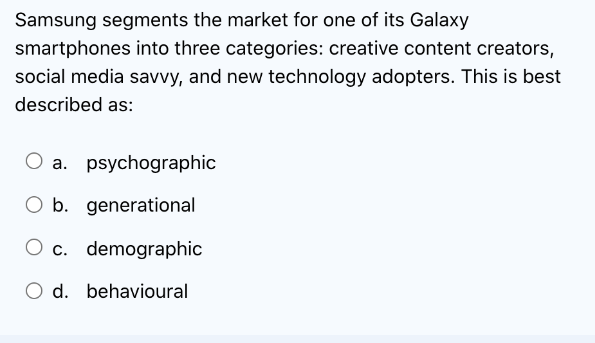 Solved Samsung segments the market for one of its Galaxy | Chegg.com