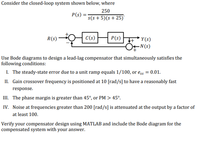 Solved Consider the closed-loop system shown below, where | Chegg.com