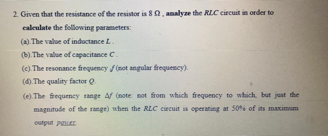 Solved amp The following figures shows a typical RLC circuit | Chegg.com