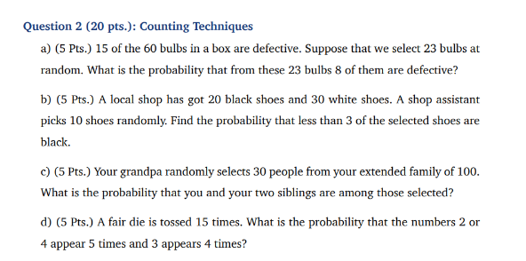 Solved Question 2 (20 ﻿pts.): Counting Techniquesa) (5 | Chegg.com