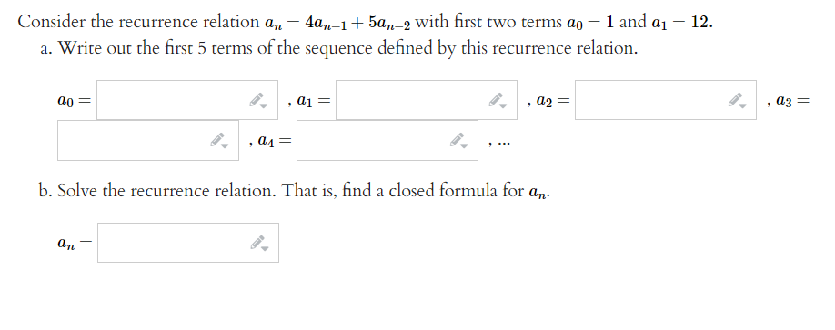 Solved Consider the recurrence relation an=4an-1+5an-2 ﻿with | Chegg.com