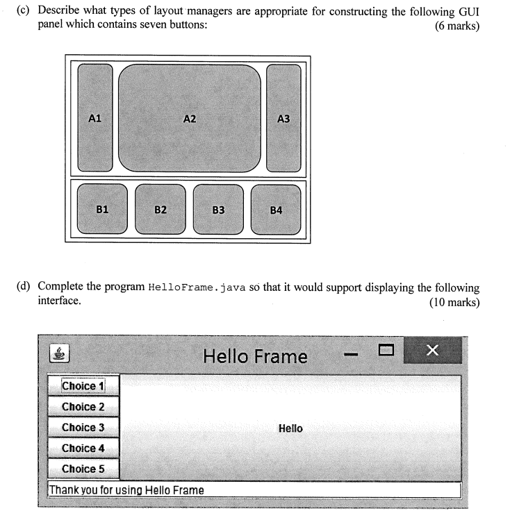 Solved (c) Describe what types of layout managers are | Chegg.com