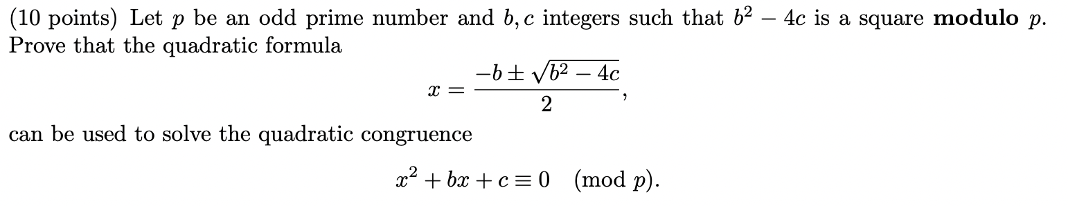 Solved (10 points) Let p be an odd prime number and b,c | Chegg.com