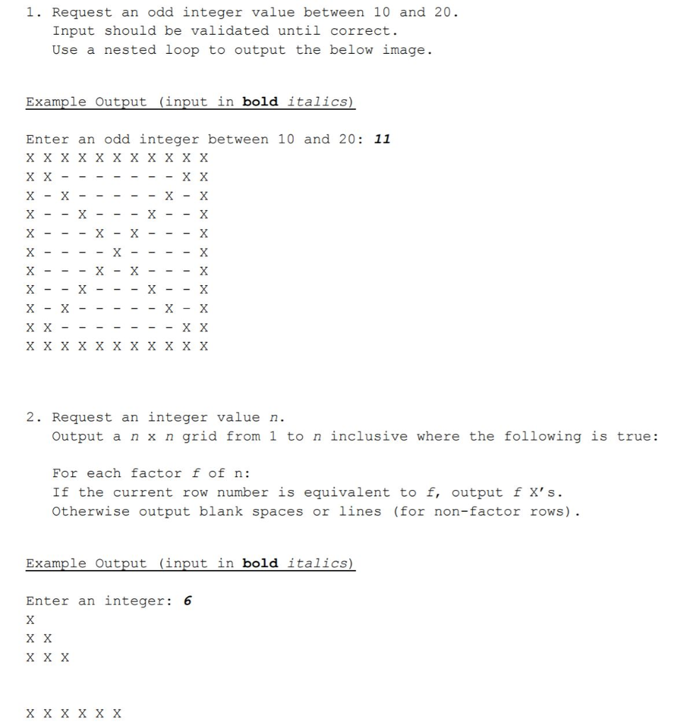 Solved Nested Loop Request An Odd Integer Value Between