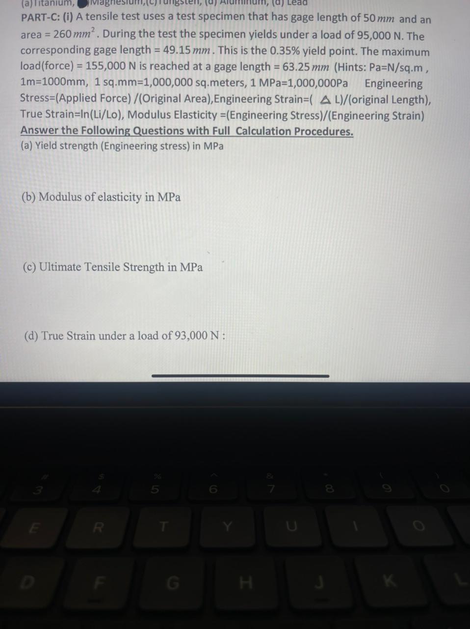 Solved PART-C: (i) A tensile test uses a test specimen that | Chegg.com